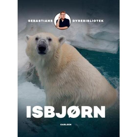 Babysam Nuuk - Bøger - CARLSEN FORLAG - SEBASTIANS DYREBIBLIOTEK - ISBJØRN